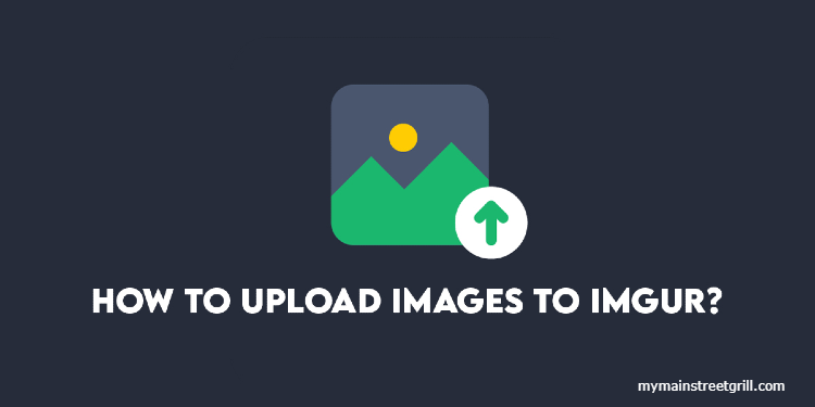 The Complete Guide to Uploading Images on Imgur: Effortlessly Share ...